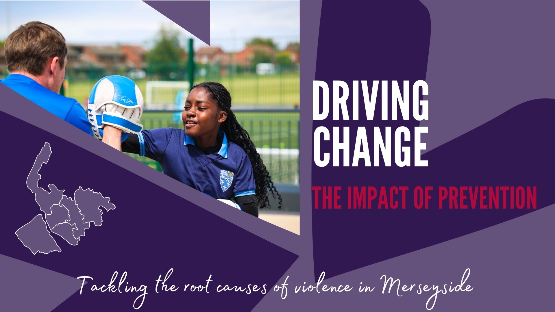Driving Change: The Impact of Prevention - Merseyside Violence ...
